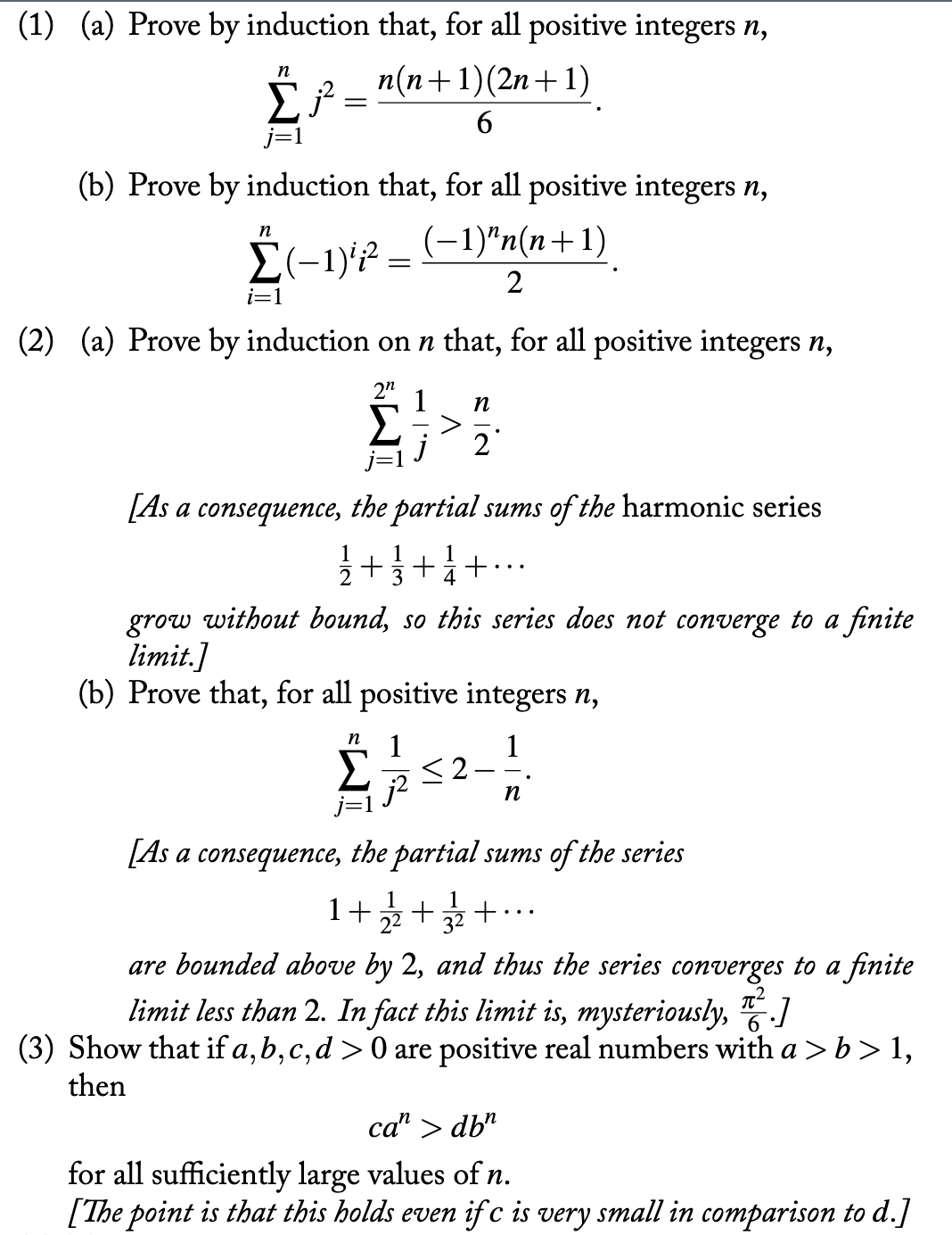 Solved (1) (a) Prove by induction that, for all positive | Chegg.com