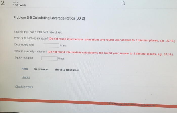 Solved 2 value 1.00 points Problem 3-5 Calculating Leverage | Chegg.com