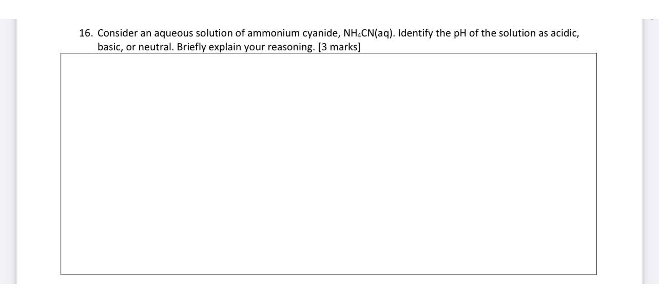 Solved 16. Consider an aqueous solution of ammonium cyanide, | Chegg.com