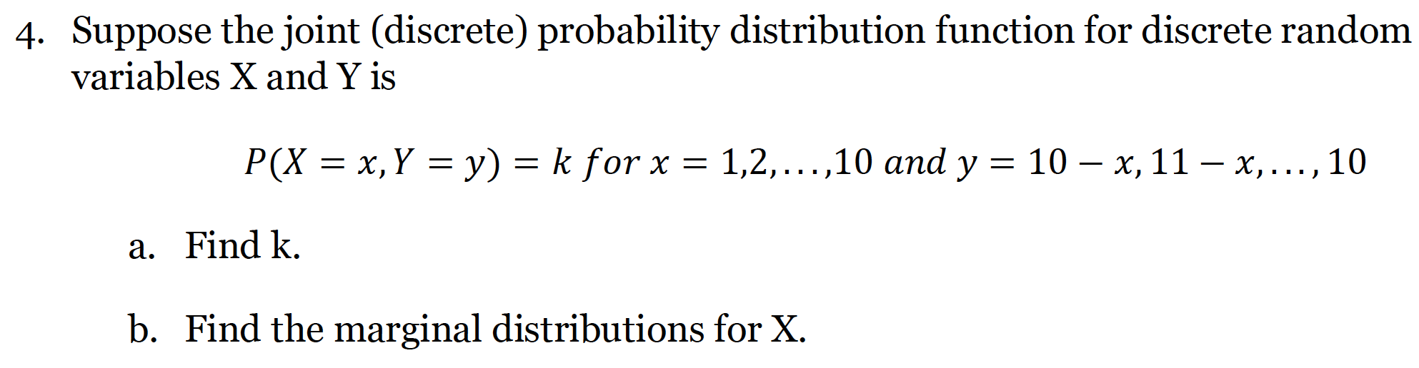 Solved 4. Suppose the joint (discrete) probability | Chegg.com