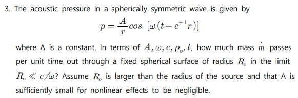 Solved 3. The acoustic pressure in a spherically symmetric | Chegg.com