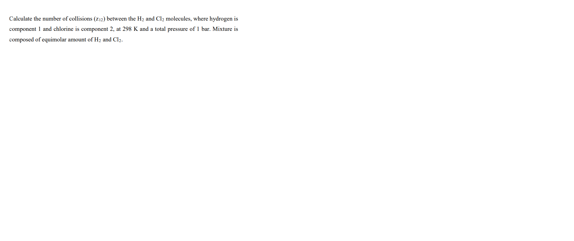 Solved Calculate the number of collisions (z12) between the | Chegg.com