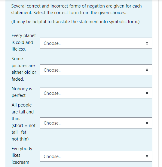 Solved Several correct and incorrect forms of negation are | Chegg.com