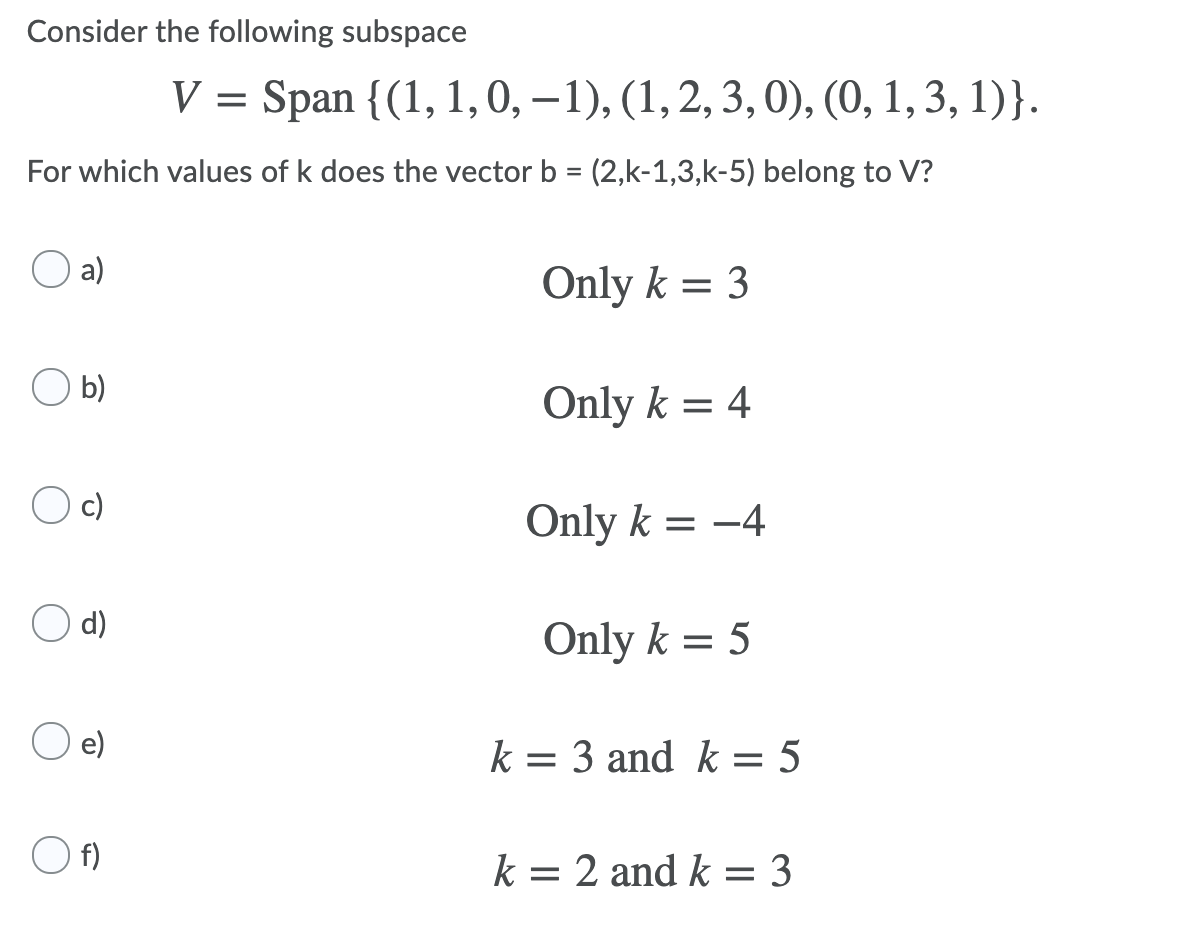 Solved Consider the following subspace V = Span {(1,1,0, | Chegg.com