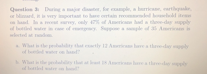 Solved Question 3: During a major disaster, for example, a | Chegg.com