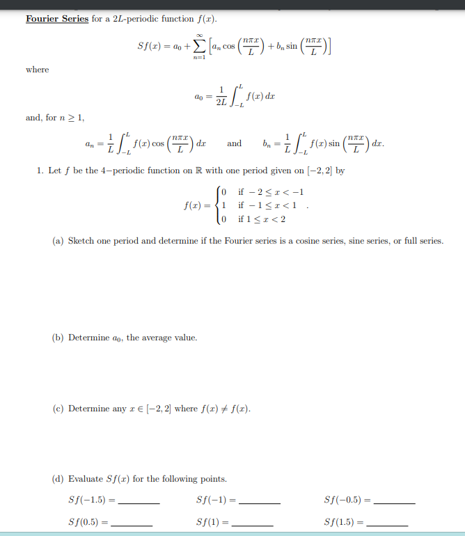 Solved Fourier Series for a 2L-periodic function f(x). | Chegg.com