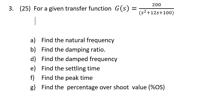 Solved (25) For a given transfer function | Chegg.com