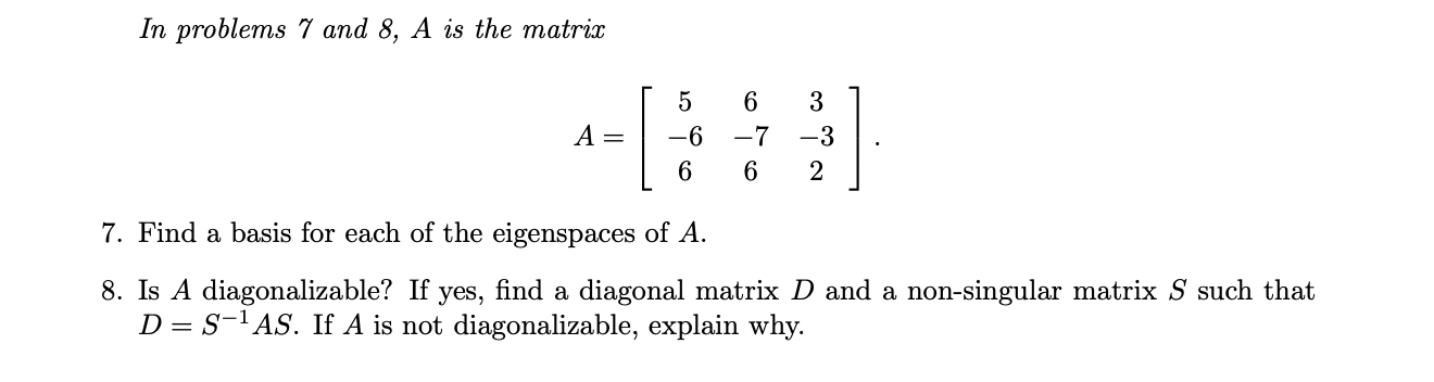 Solved In problems 7 and 8,A is the matrix | Chegg.com