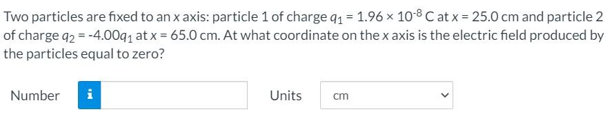 Solved Two particles are fixed to an x axis: particle 1 of | Chegg.com