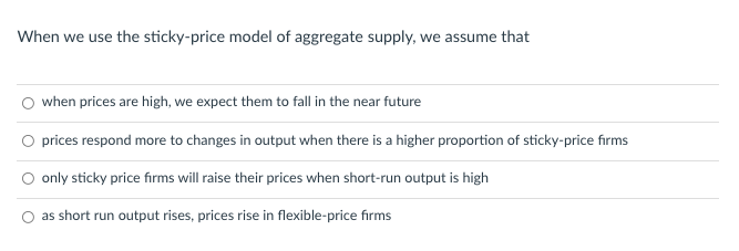 Solved When we use the sticky-price model of aggregate | Chegg.com