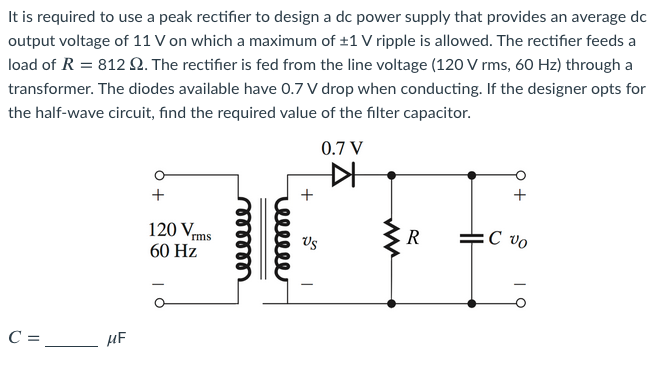 Solved It is required to use a peak rectifier to design a dc | Chegg.com