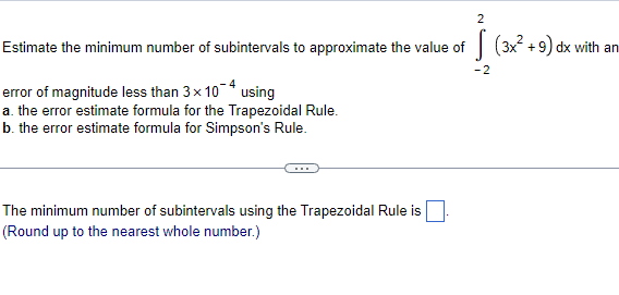 Solved Estimate the minimum number of subintervals to | Chegg.com