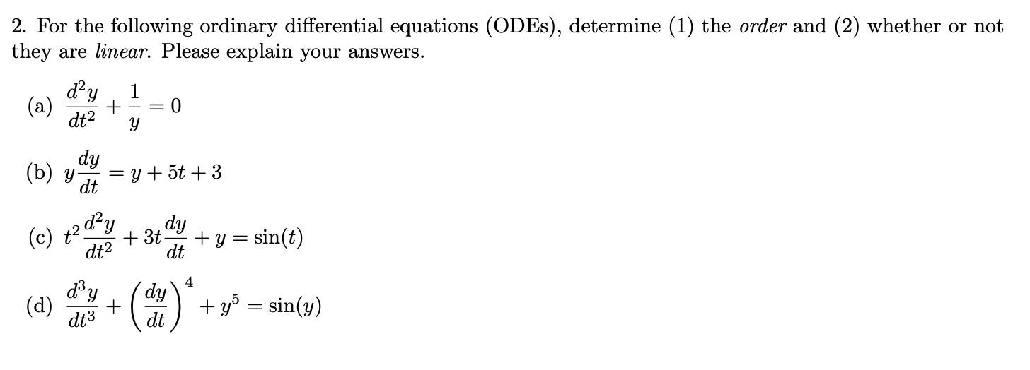 Solved 2. For the following ordinary differential equations | Chegg.com