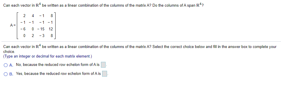 Solved Can each vector in R4 be written as a linear | Chegg.com