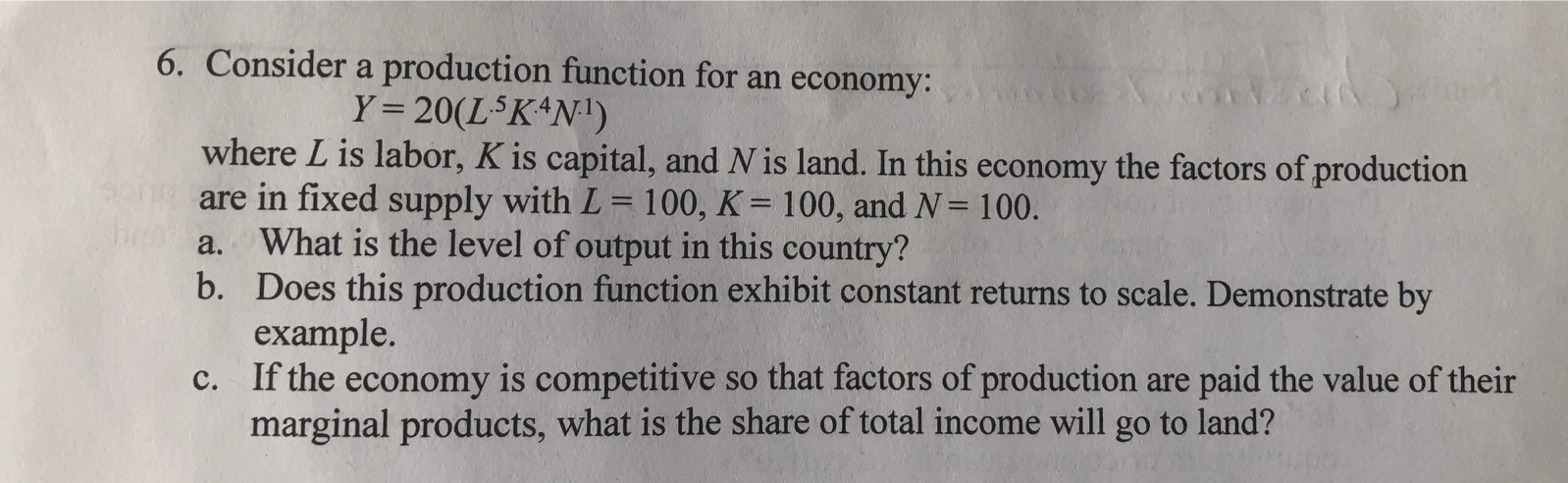 Solved 6. Consider a production function for an economy: | Chegg.com