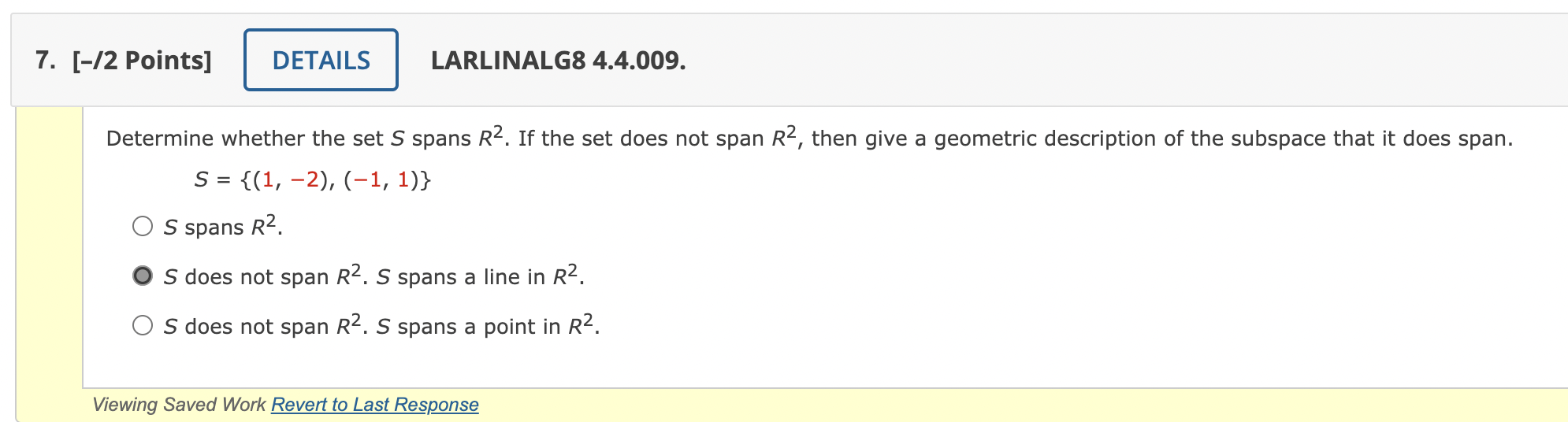 Solved Determine whether the set S spans R2. If the set does | Chegg.com