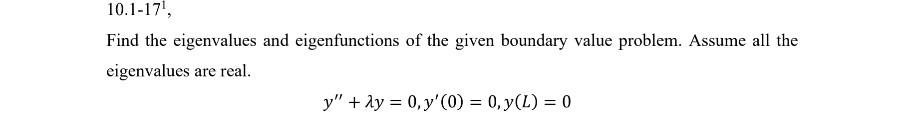 Solved Find the eigenvalues and eigenfunctions of the given | Chegg.com