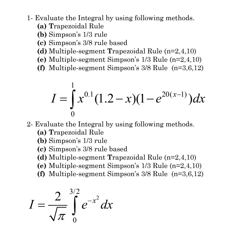 Solved 1- ﻿Evaluate the Integral by using following | Chegg.com