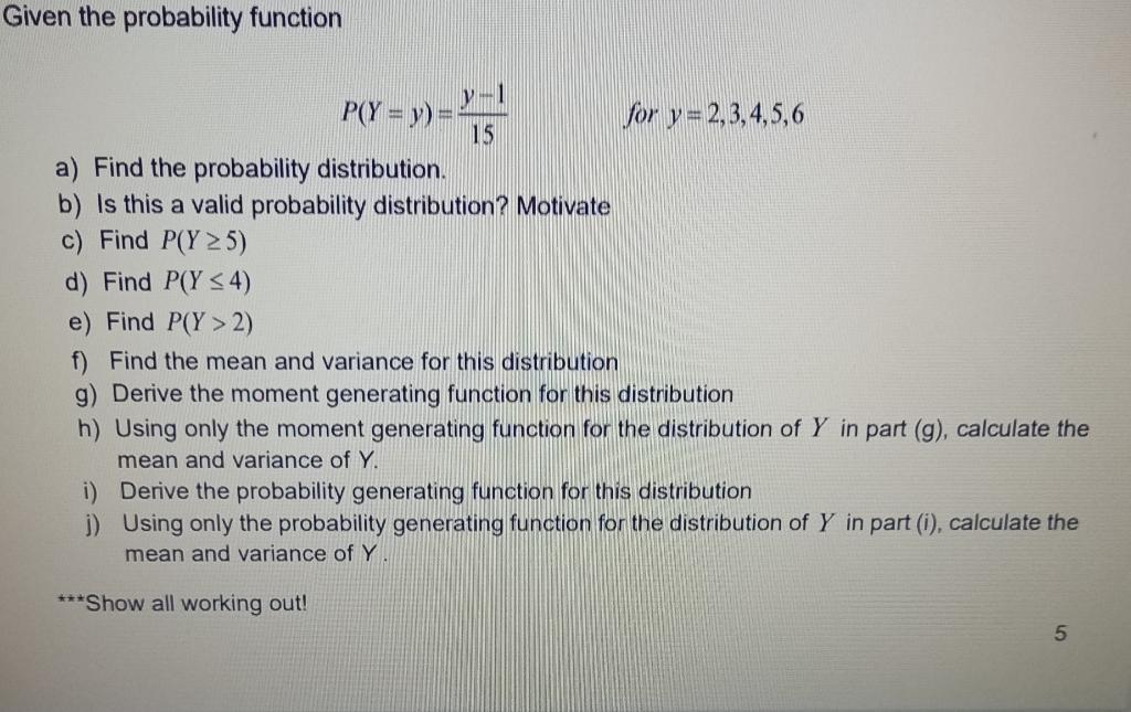 Solved Given the probability function P(Y = y) = 2 −1 15 a) | Chegg.com