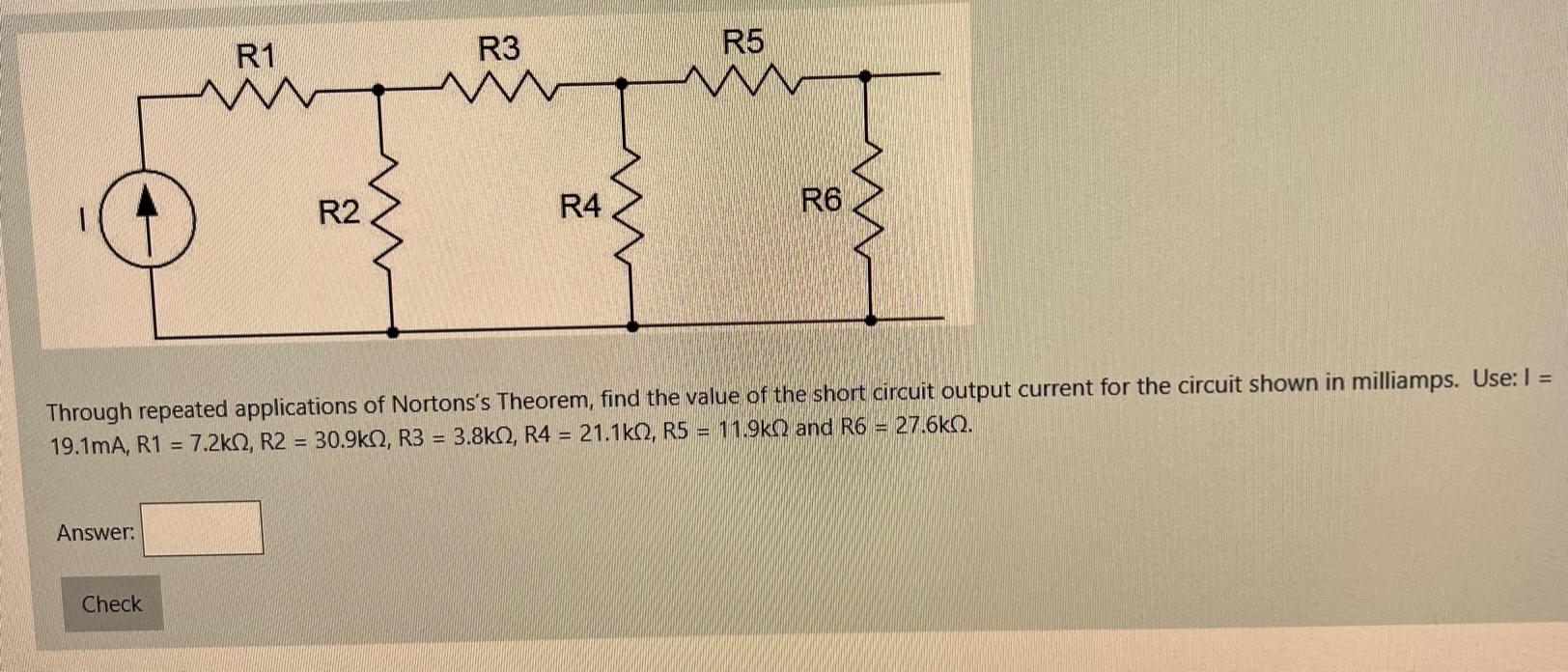 Solved Through Repeated Applications Of Nortonss Theorem