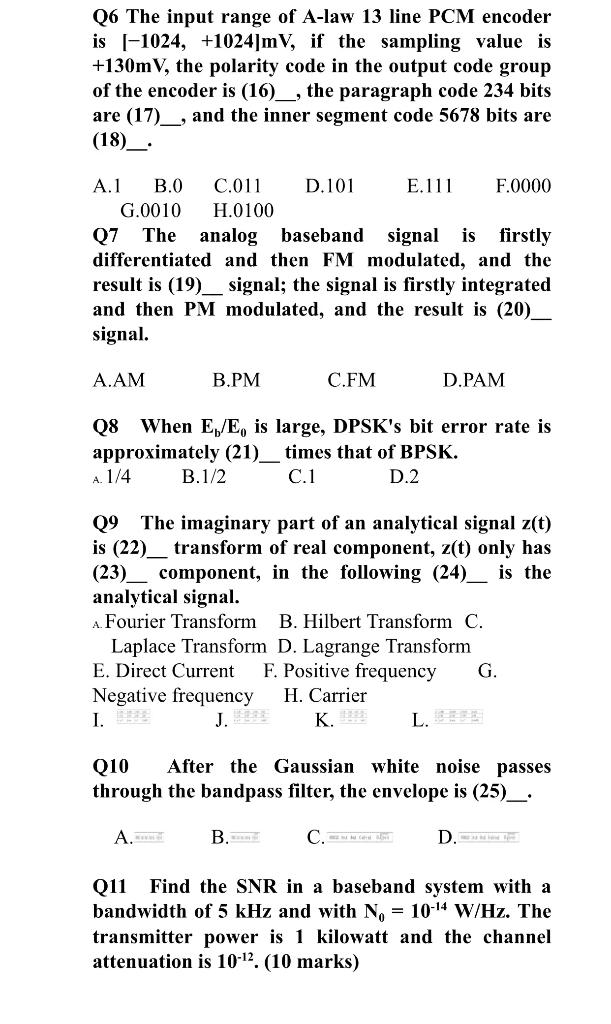 Q6 The input range of A-law 13 line PCM encoder is | Chegg.com