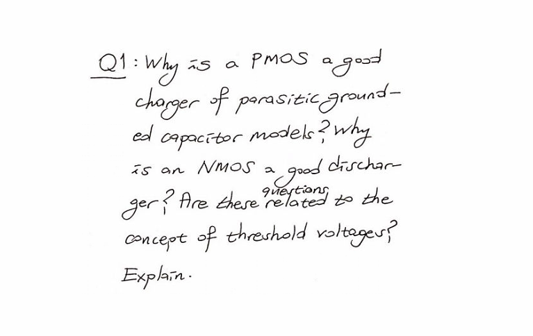 Solved ed Q1: Why is a Pmos a good charger of | Chegg.com