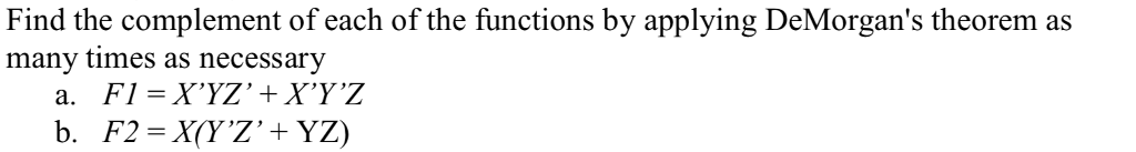 Solved Find the complement of each of the functions by | Chegg.com