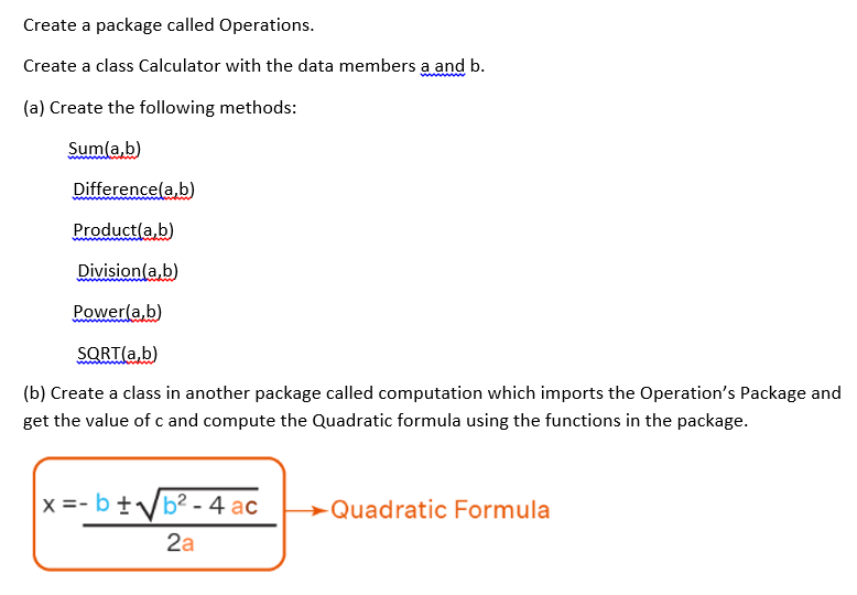 Solved Create a package called Operations. Create a class | Chegg.com