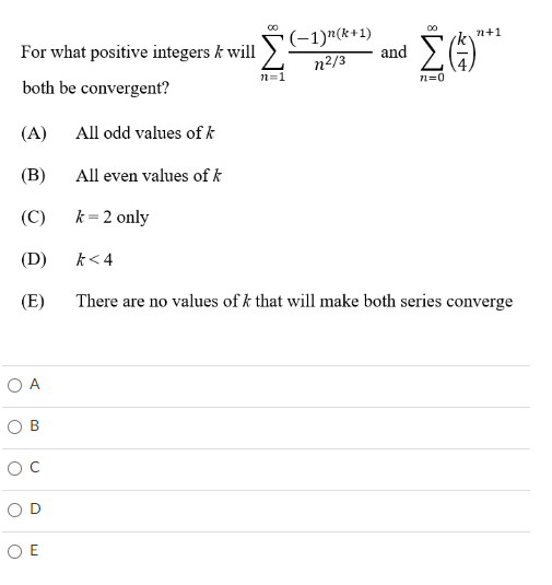 Solved For what positive integers k will ∑n=1∞n2/3(−1)n(k+1) | Chegg.com