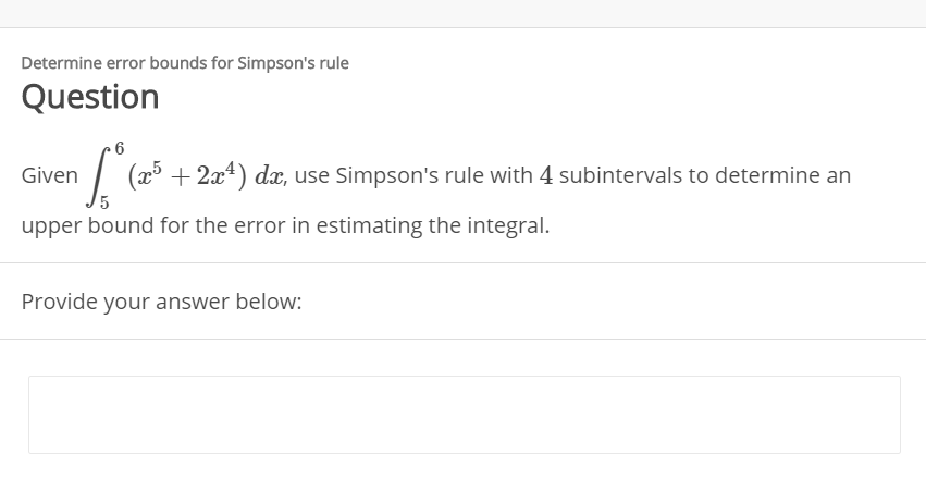 Solved Determine error bounds for Simpson's rule Question 6 | Chegg.com
