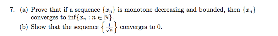 Solved 7. (a) Prove that if a sequence {xn} is monotone | Chegg.com