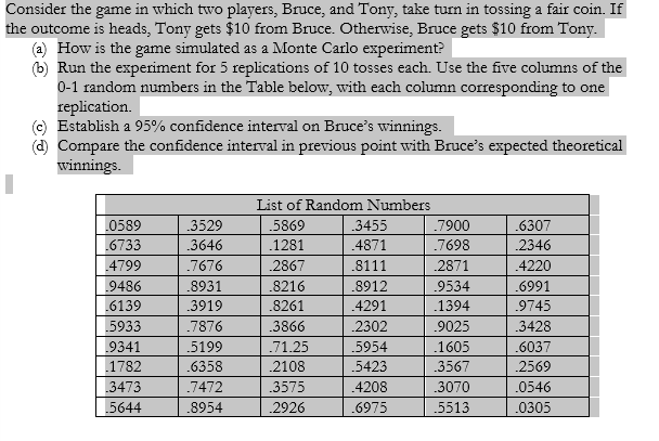 Solved Consider the game in which two players, Bruce, and | Chegg.com