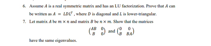 Solved 6. Assume A is a real symmetric matrix and has an LU | Chegg.com