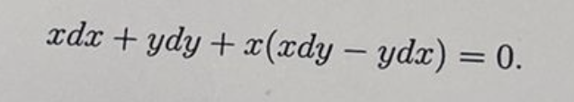 Solved xdx + ydy + x(xdy - ydx) = 0. | Chegg.com