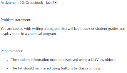 Solved Assignment 10: Gradebook - javaFX Problem statement: | Chegg.com