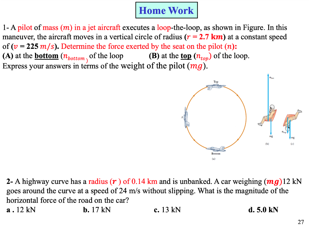 Solved 1- A pilot of mass (m) in a jet aircraft executes a | Chegg.com