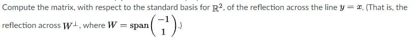 Solved Compute the matrix, with respect to the standard | Chegg.com