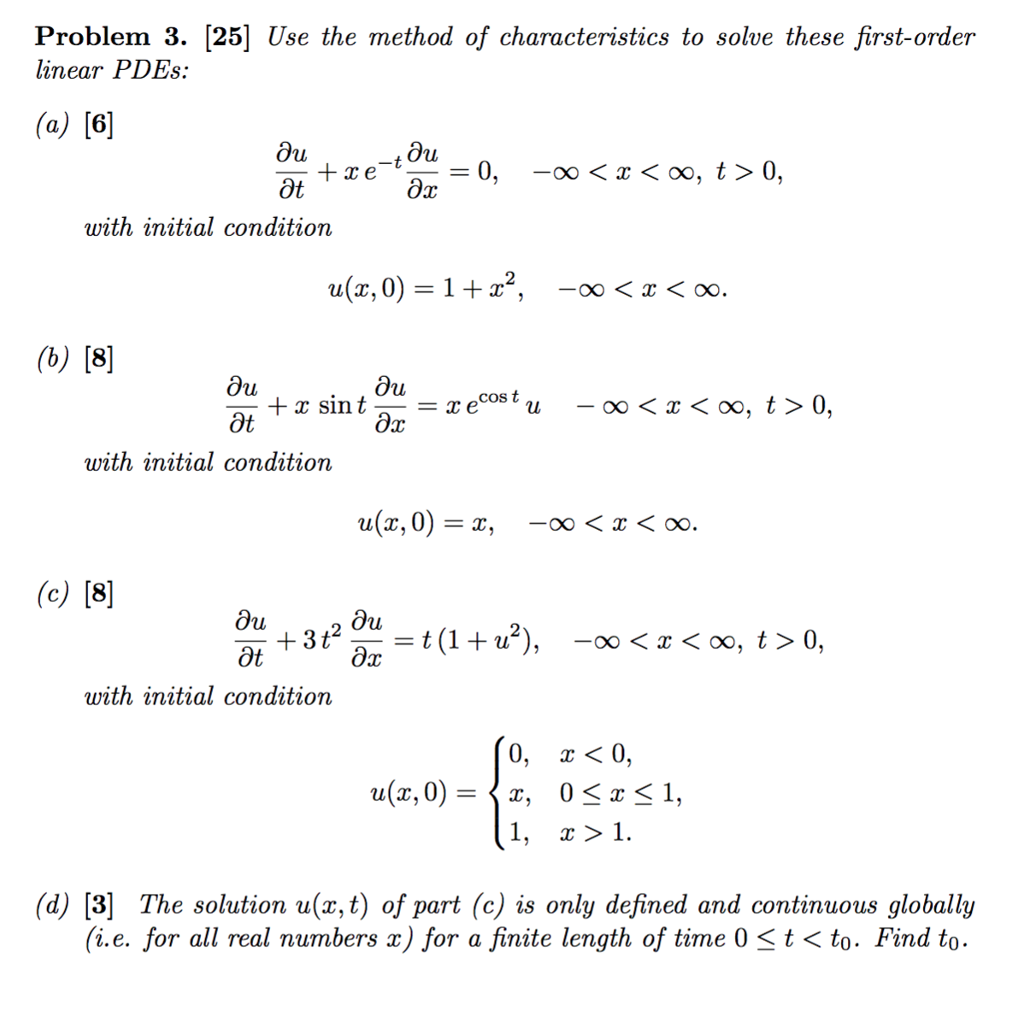 Solved Problem 3. [25] Use the method of characteristics | Chegg.com