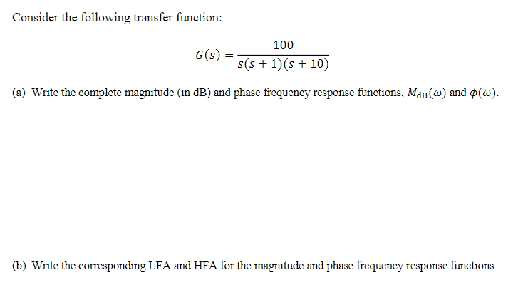 Consider the following transfer function: | Chegg.com