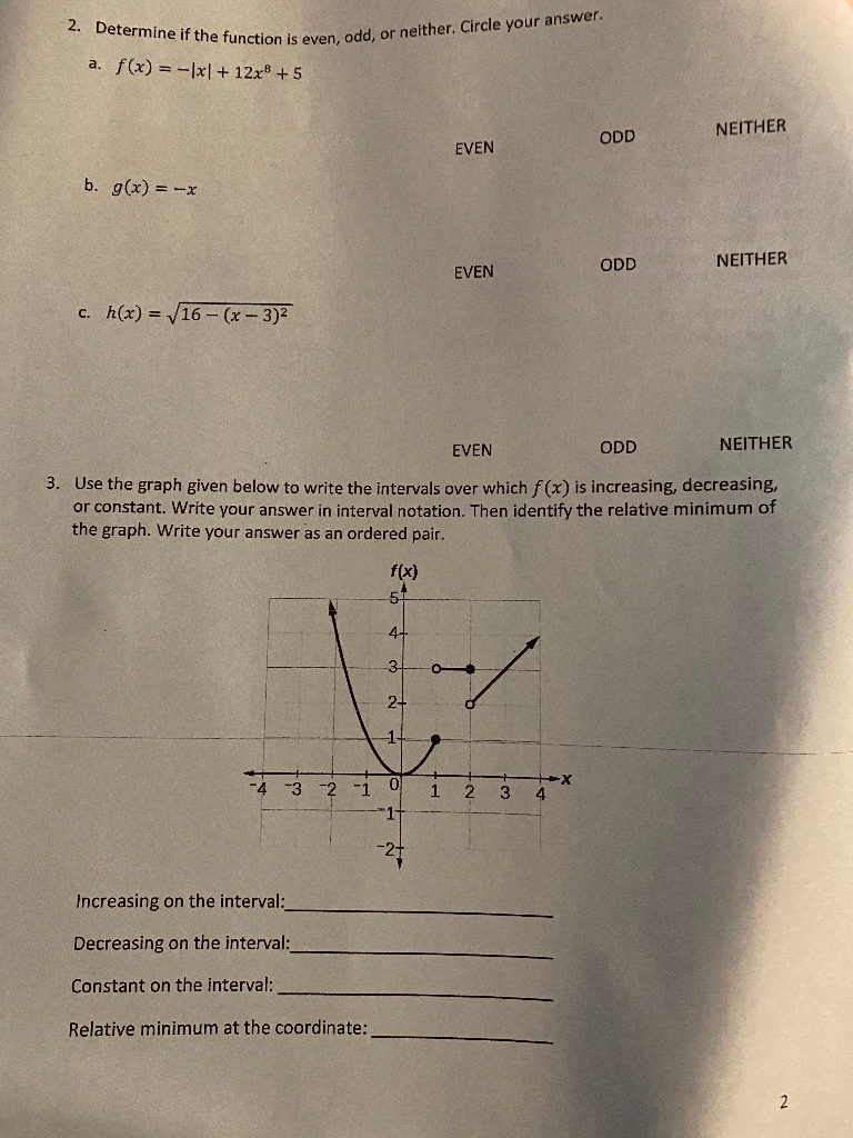 Solved 2. Determine if the function is even, a. f(x) = -x + | Chegg.com