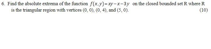 Solved 6. Find the absolute extrema of the function | Chegg.com