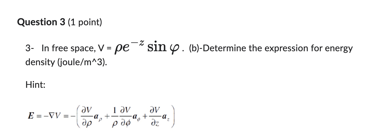 Solved Question 3 (1 ﻿point)3- ﻿In free space, | Chegg.com