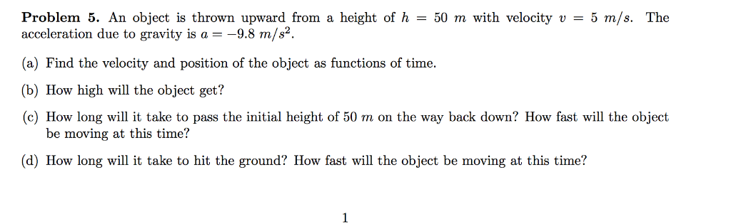 Solved Problem 5. An object is thrown upward from a height | Chegg.com