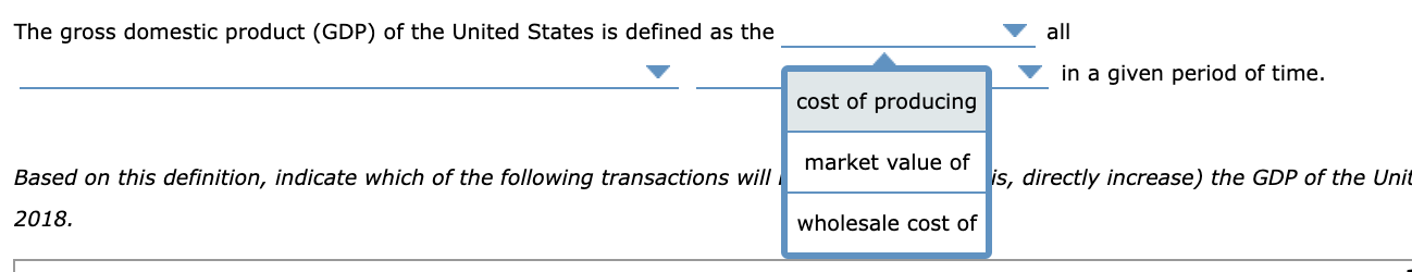 Solved The gross domestic product (GDP) of the United States | Chegg.com