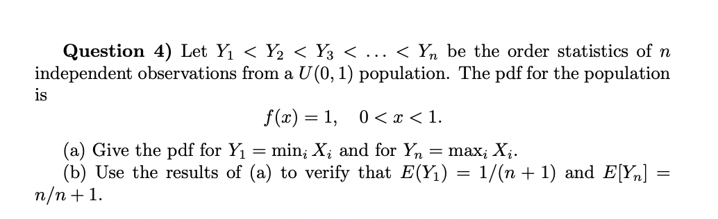 Solved Question 4) Let Y1 | Chegg.com