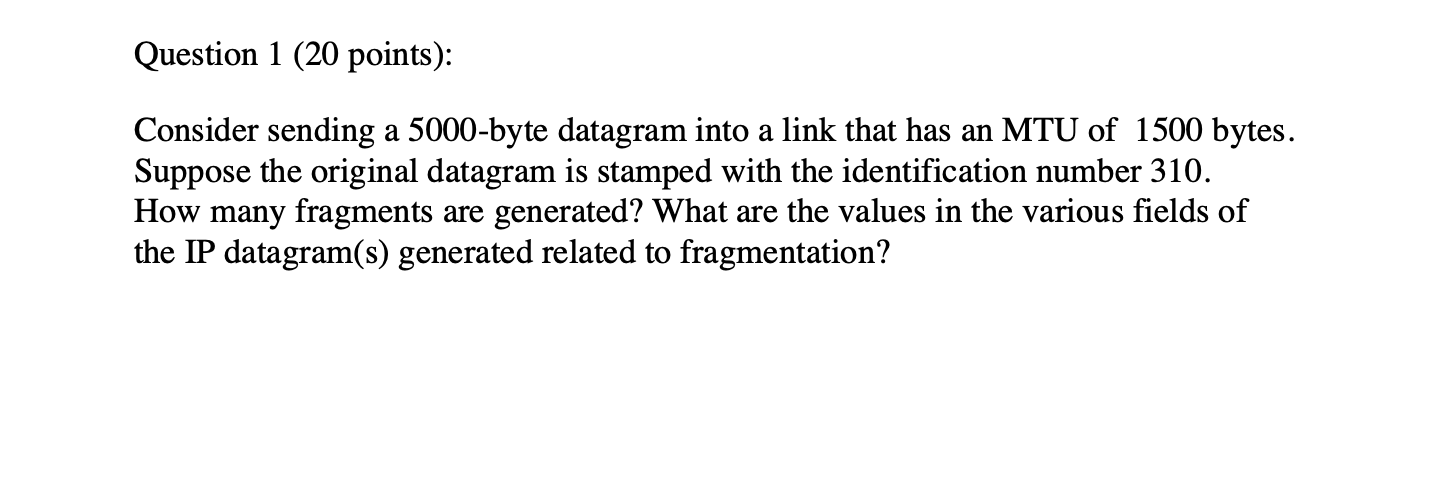 Solved Question 1 (20 points): Consider sending a 5000-byte | Chegg.com