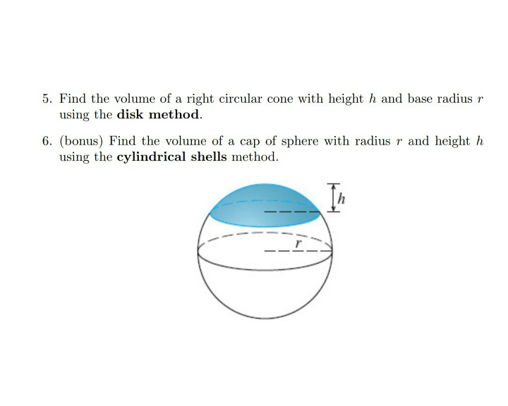 Solved 5. Find the volume of a right circular cone with | Chegg.com