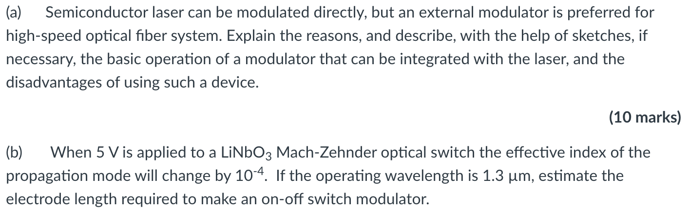Solved (a) Semiconductor laser can be modulated directly, | Chegg.com