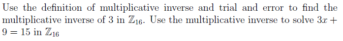Solved Use the definition of multiplicative inverse and | Chegg.com