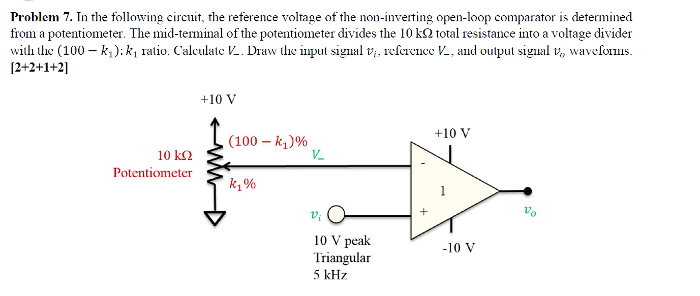 Solved Problem 7 In The Following Circuit The Reference 